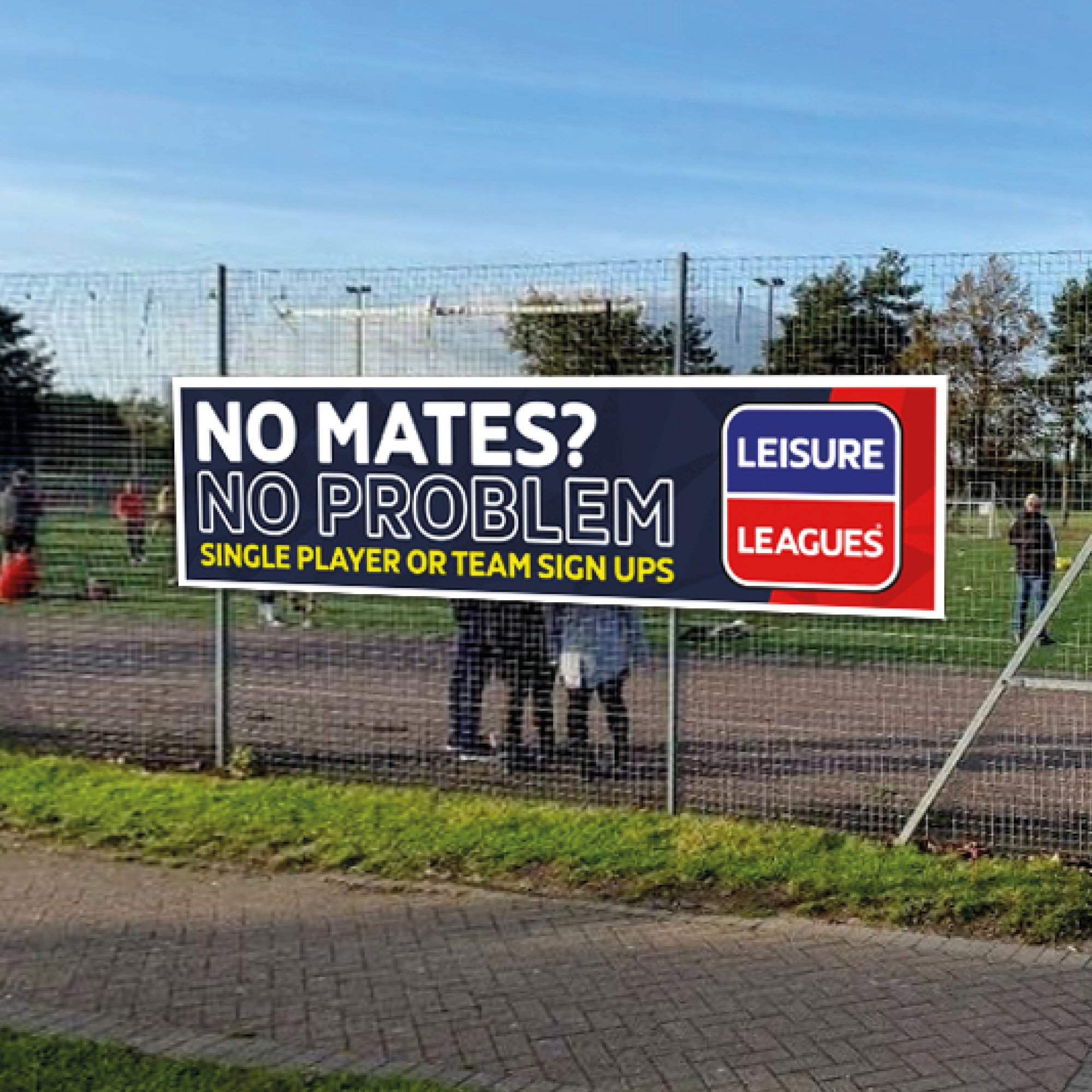 SALE - No Mates, No Problem Banner 8ft x 2ft – LL Partner Shop